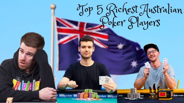 The Top 5 Richest Australian Poker Players: Aussie High Rollers - Overlook Press